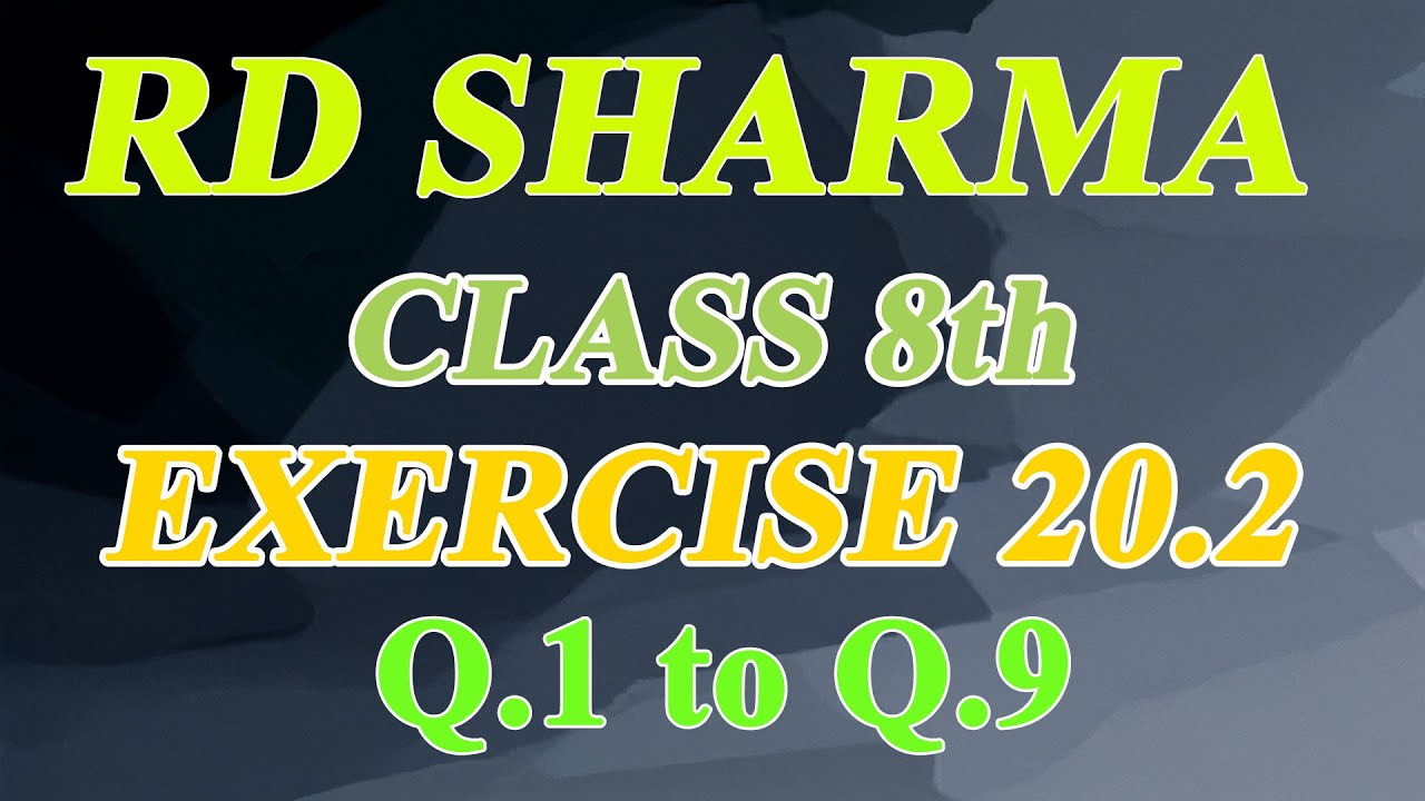 RD Sharma Class 8th Exercise 20.2 | Q.1 to 9 | 8th RD Sharma | Area of ...