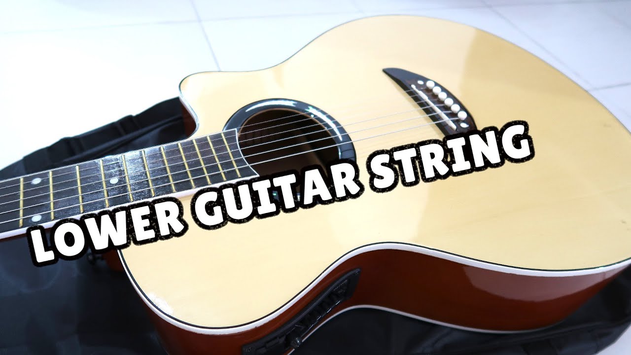 Easiest Way to Lower Guitar String | Cara Paling Mudah Untuk ...