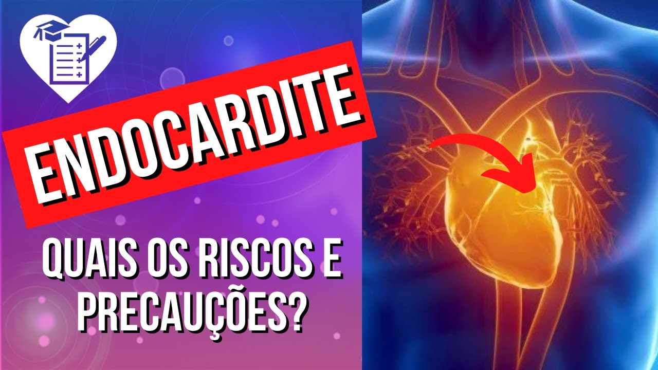 ENDOCARDITE - Causas, Sintomas e Tratamento - YouTube
