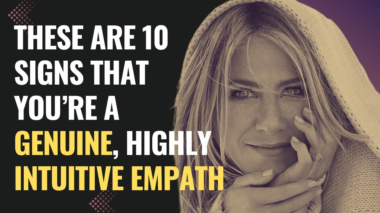 These Are 10 Signs That You’re A Genuine, Highly Intuitive Empath | NPD ...