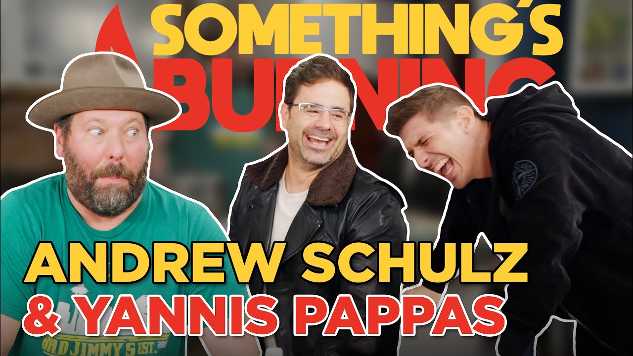 New York Flings with Andrew Schulz and Yannis Pappas | Something's Burning | S1 E12 - YouTube