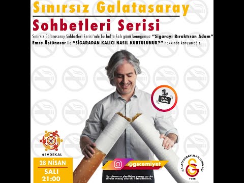 28 Nisan 2020: Sınırsız Galatasaray Sohbetleri - Emre Üstünuçar ile Sigaradan Nasıl Kurtulunur?