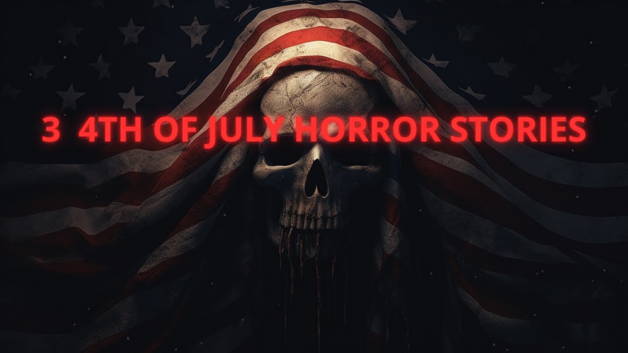 3 4th Of July Horror Stories - YouTube