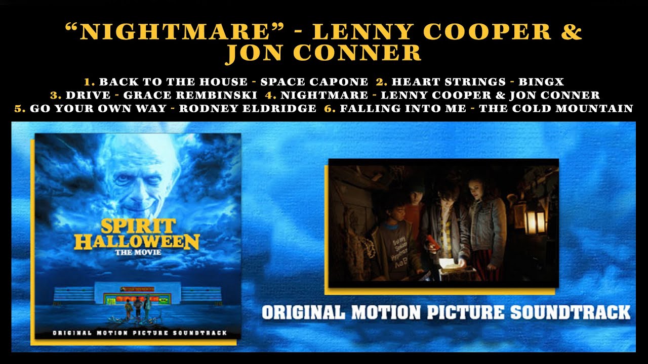 Lenny Cooper & Jon Conner - Nightmare | Spirit Halloween (Original ...