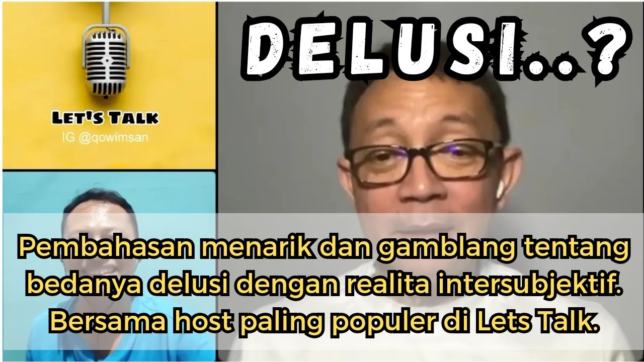 Delusi dan Realita Intersubjektif Bersama Dokdes Ryu Hasan - YouTube