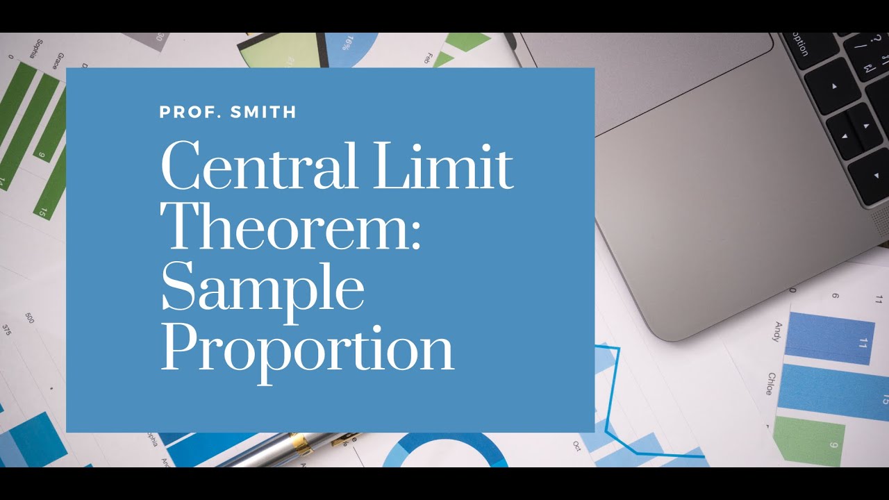 Central Limit Theorem Sample Proportions 1 - YouTube