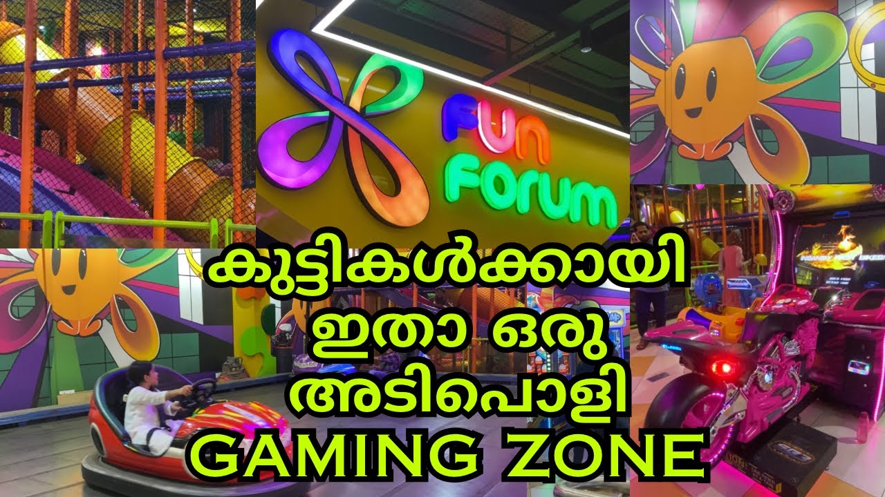 fun forum | forum centre mall edappal | oru അടിപൊളി gaming zone kandalo ...