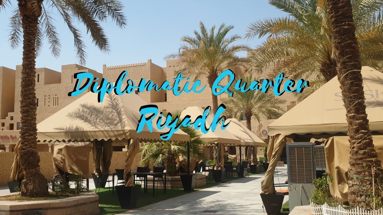 Diplomatic Quarter Riyadh | Beauty of Riyadh | Maya with Love - YouTube