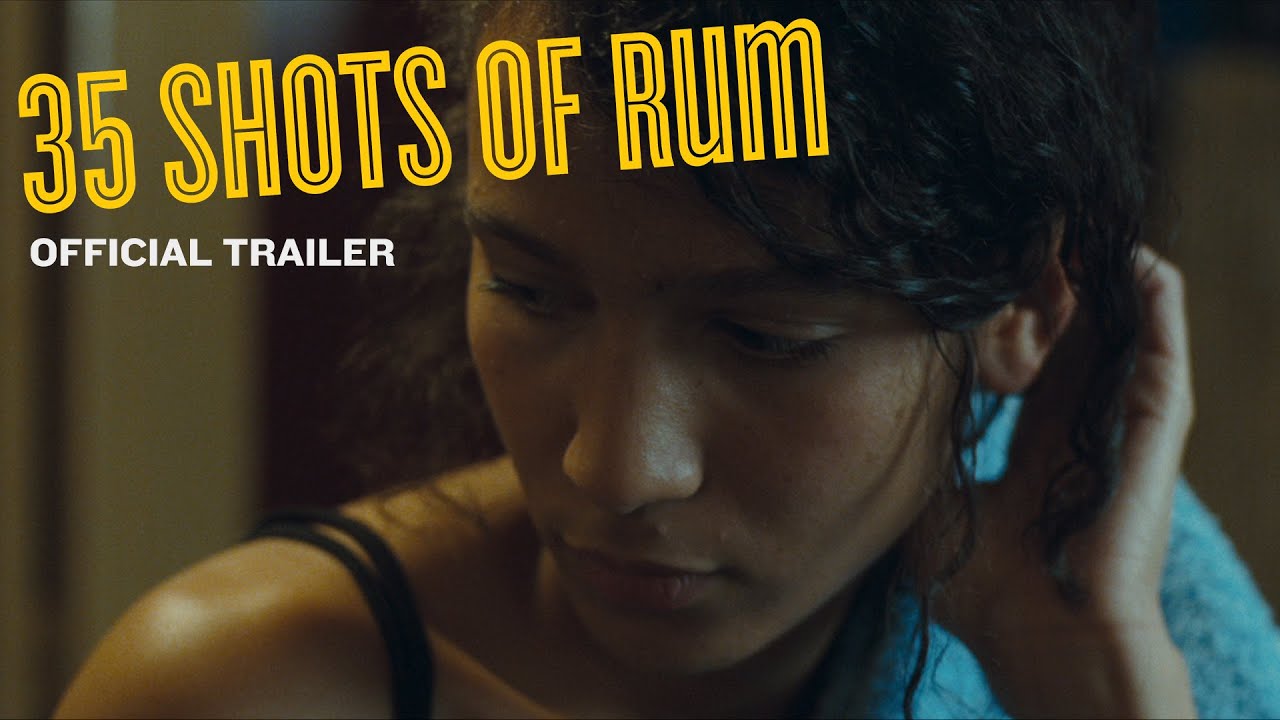 35 SHOTS OF RUM trailer - YouTube