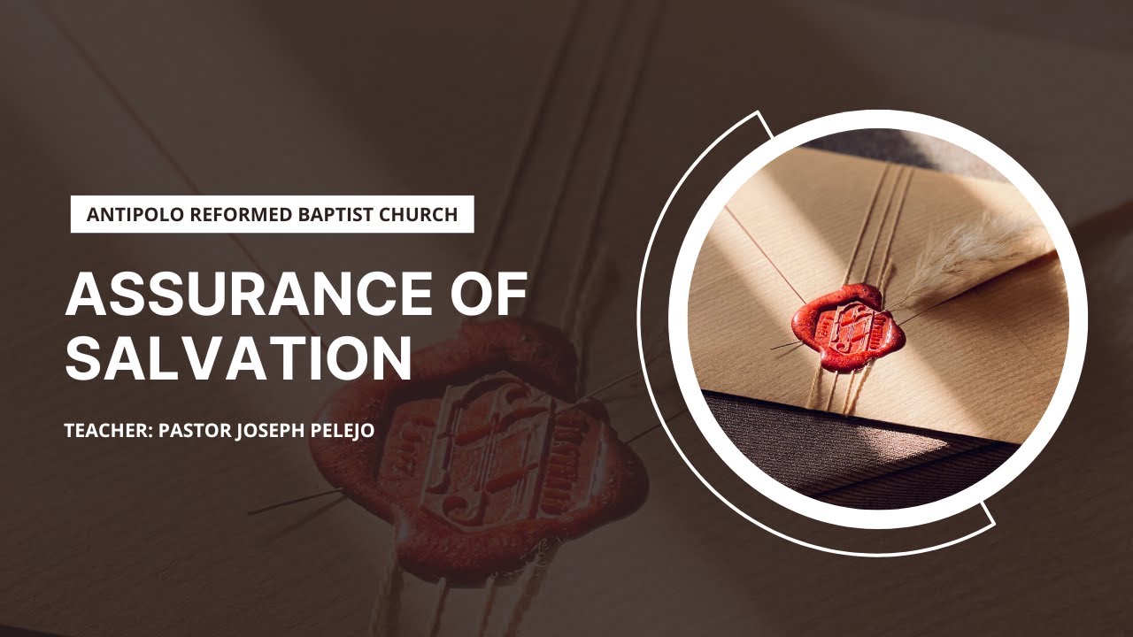 Bible Class: Assurance of salvation - YouTube