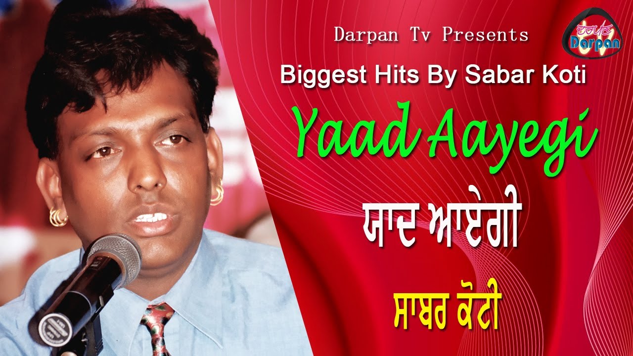Biggest Hits By Sabar Koti || Sabar Koti Live || Punjabi Song ...
