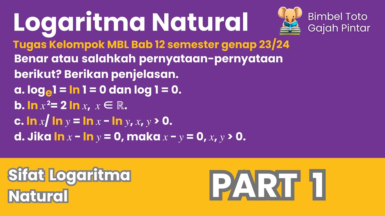 MBL | Bab 12 | Sifat Sifat Logaritma Natural Part 1 - YouTube