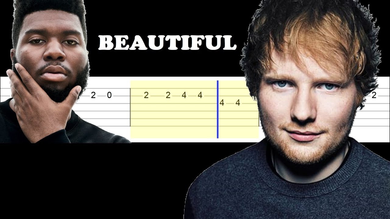Ed Sheeran ft Khalid - Beautiful People (Easy Guitar Tabs Tutorial ...