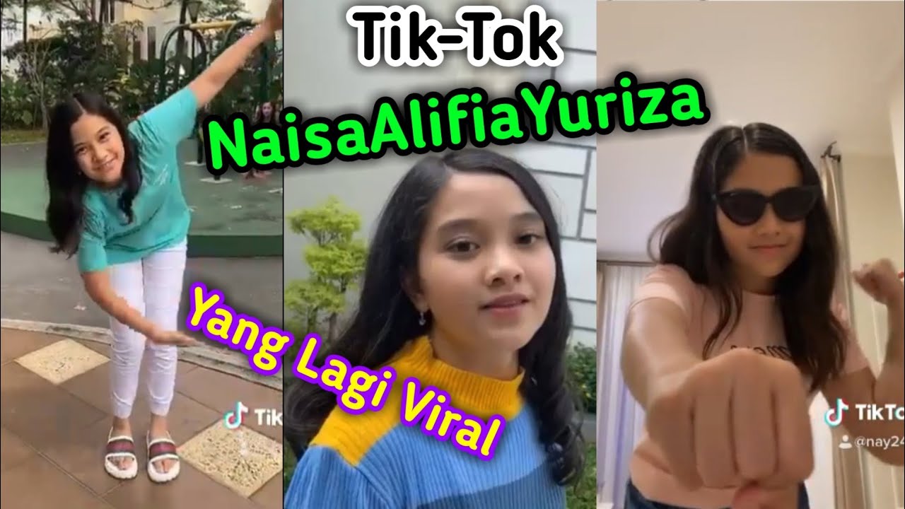 Kumpulan Tik-Tok Terbaru NaisaAlifiaYuriza (NAY) - YouTube