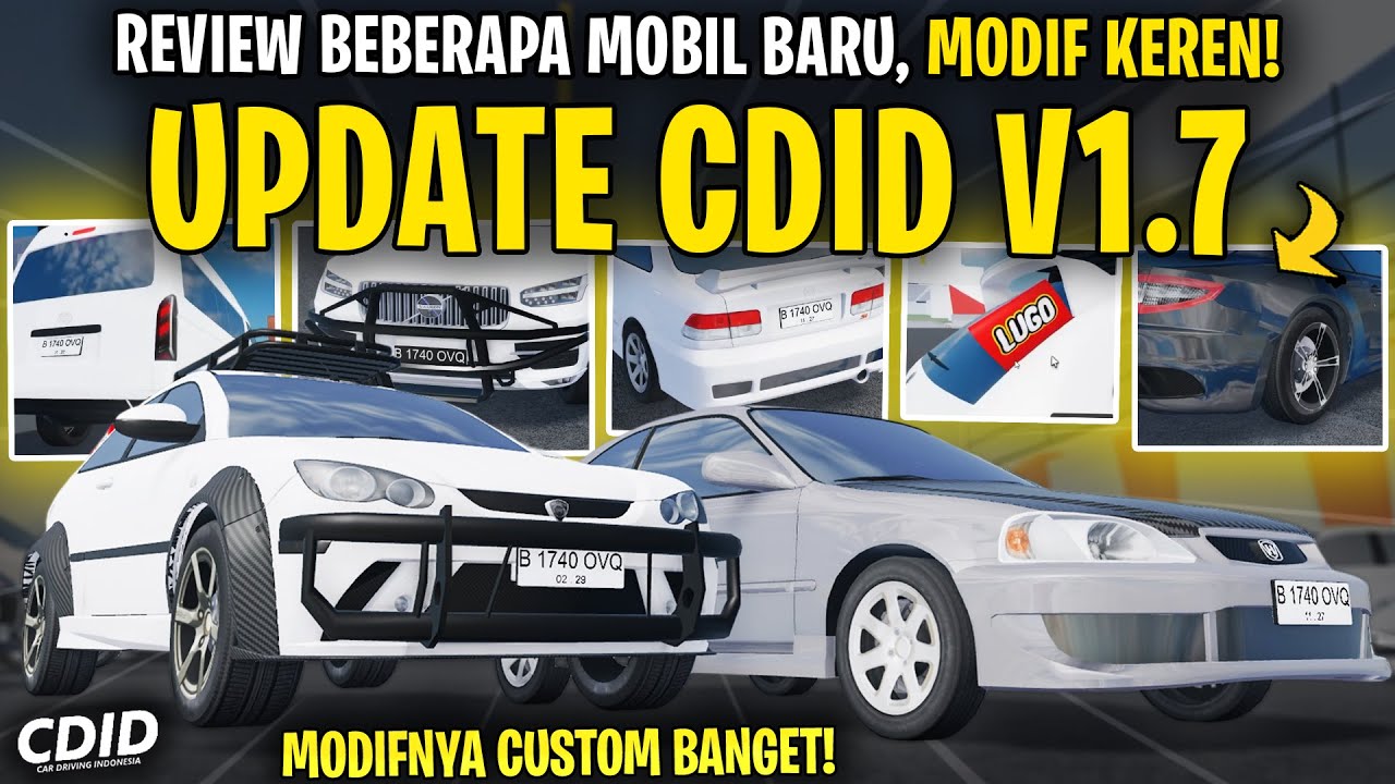 REVIEW BEBERAPA MOBIL LIMITED BARU UPDATE CDID V1.7 ! BANYAK MODIFIKASI ...