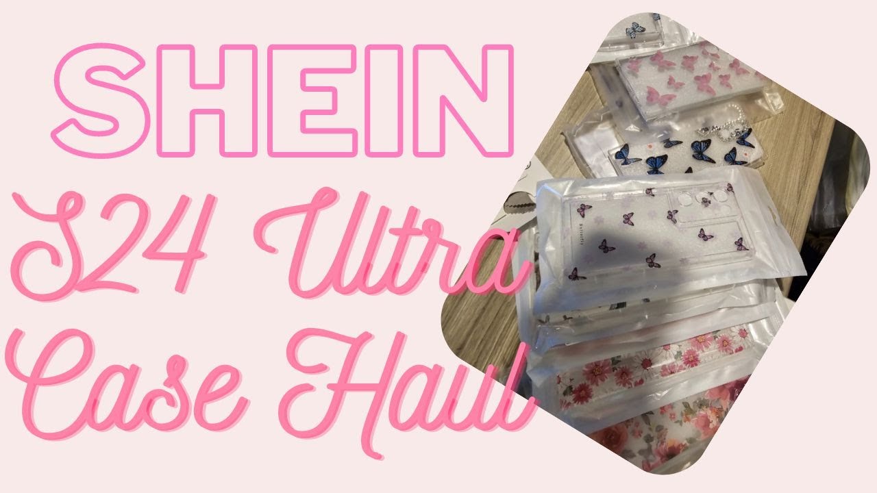 S24 Ultra Shein Case Try On 🩷🦋 - YouTube