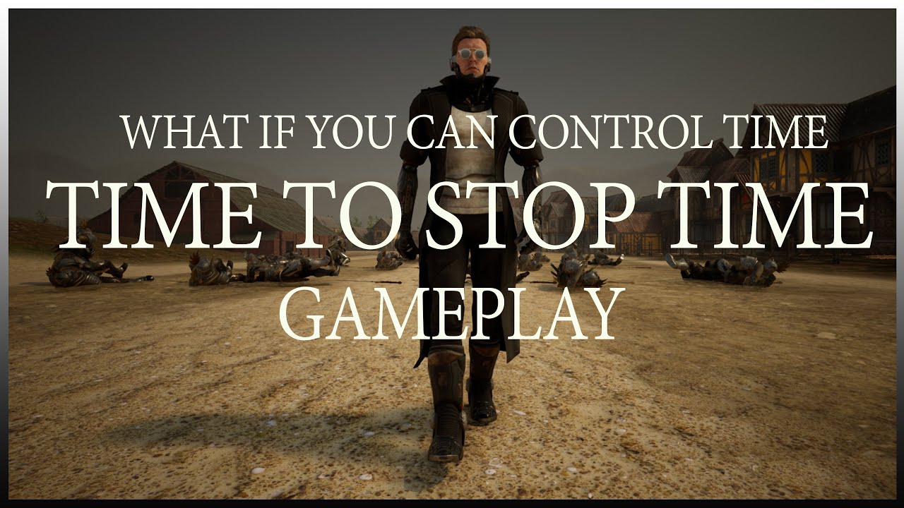 Time to stop Time || Control The Time Like a God || PC Gameplay - YouTube