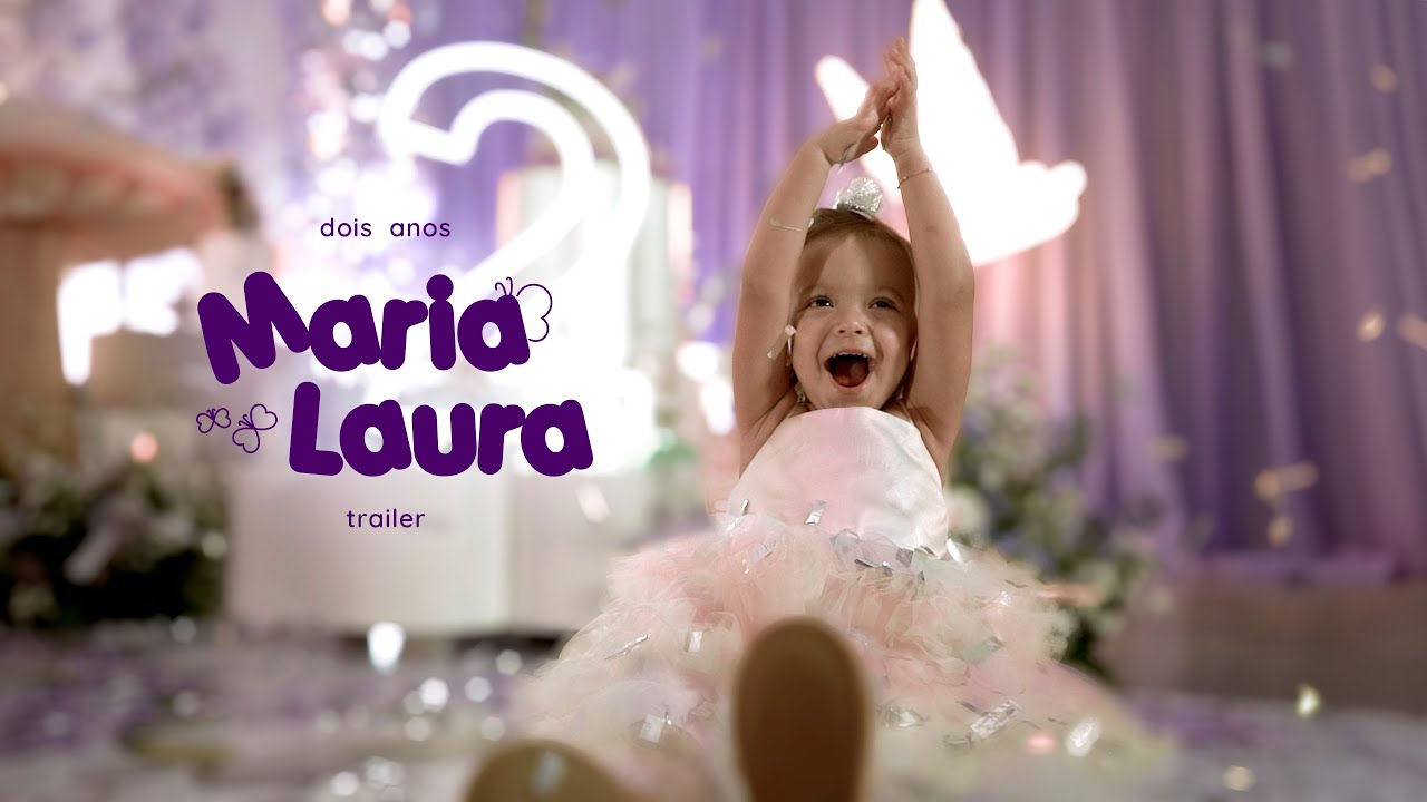 Trailer Laura - 2 anos - YouTube