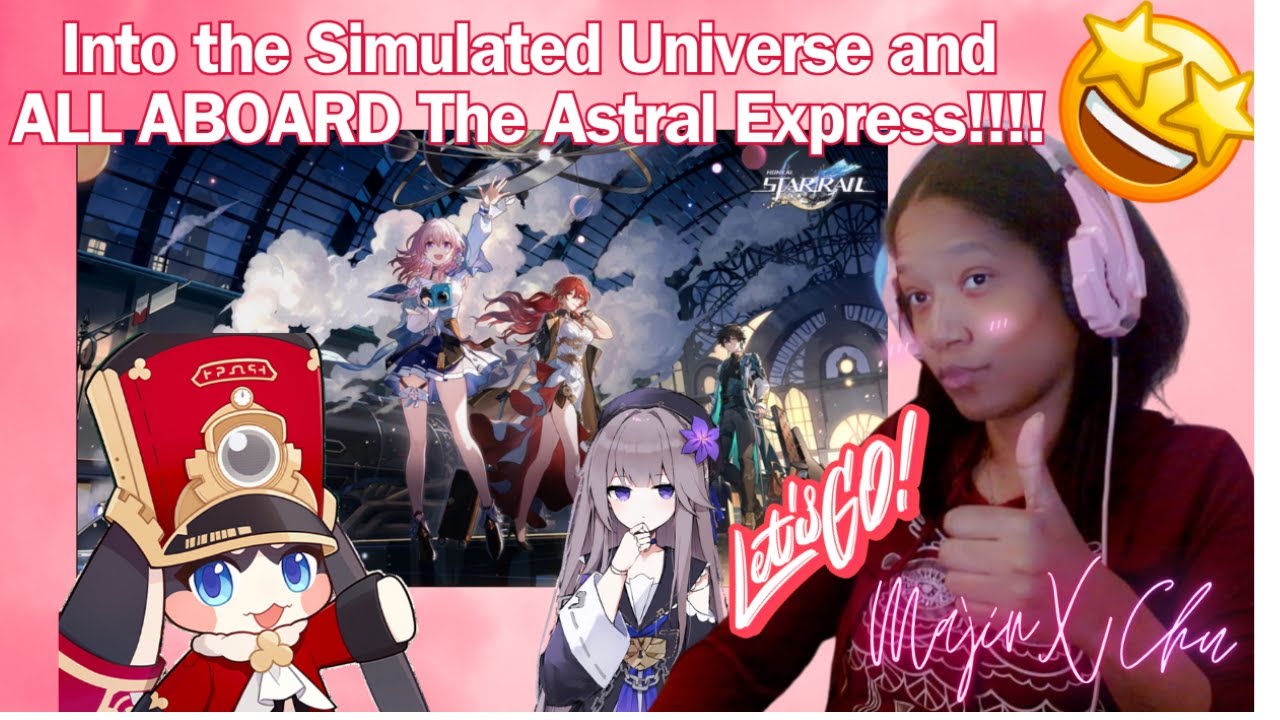 Into the Simulated Universe and All Aboard the Astral Express!!!! (HSR ...