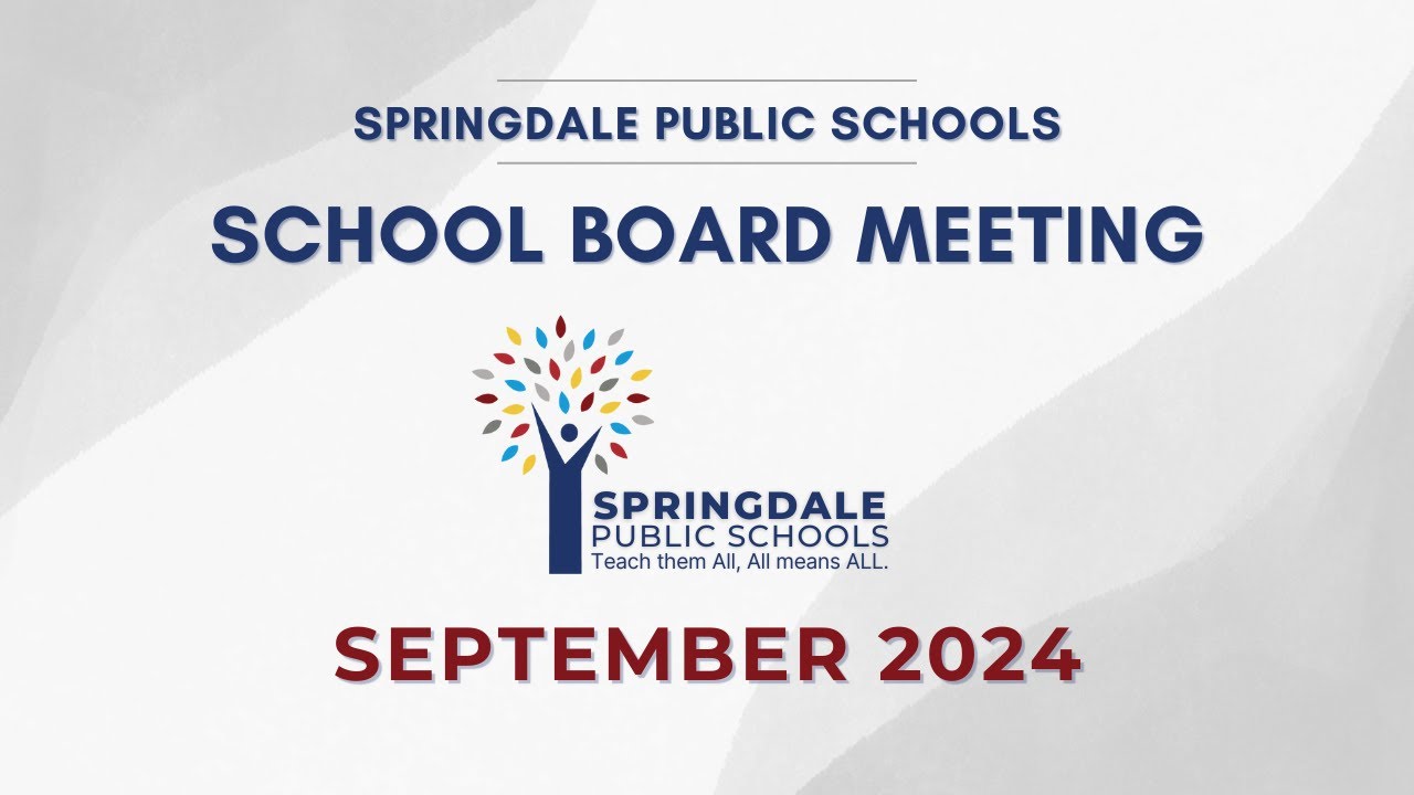 Springdale Public Schools | September 2024 School Board Meeting - YouTube