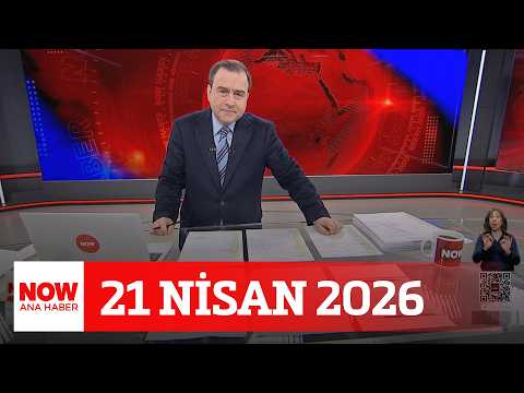 Vali Tuncay Sonel’e tutuklama talebi... 21 Nisan 2026 Selçuk Tepeli ile NOW Ana Haber