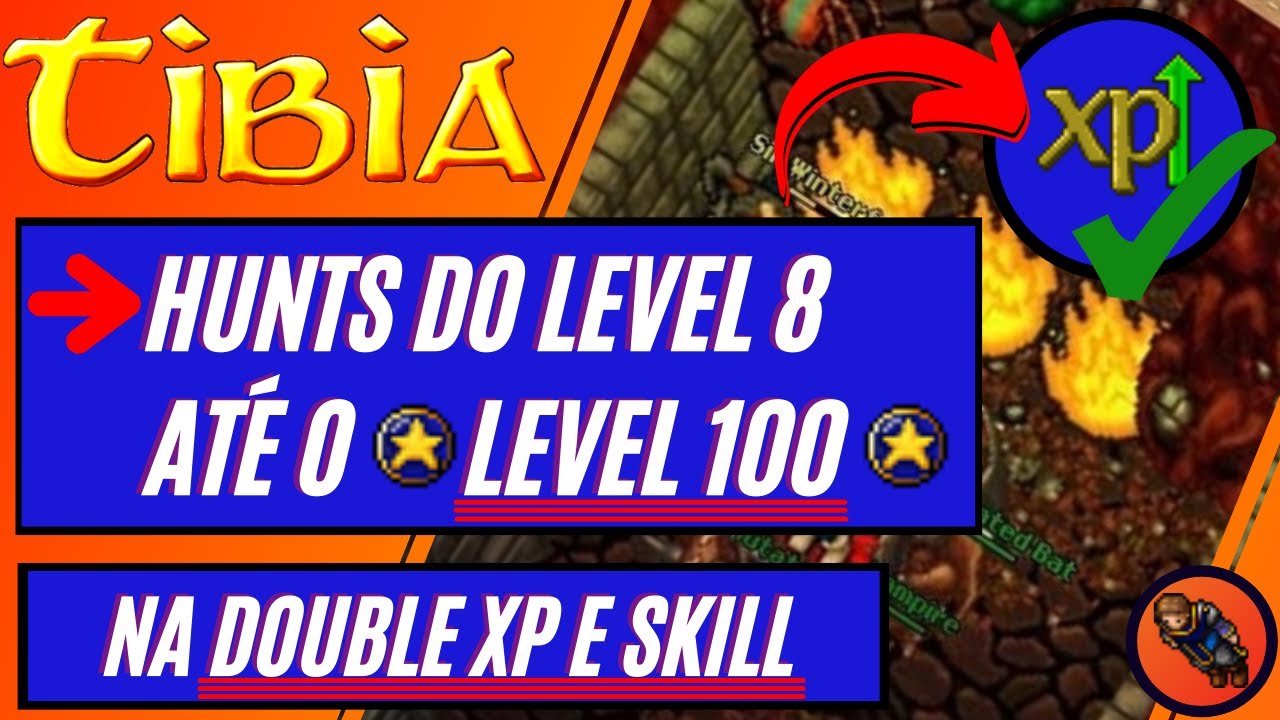🚨[DOUBLE XP E SKILL]🚨 HUNTS DO LEVEL 8 - 100 NO TIBIA - YouTube