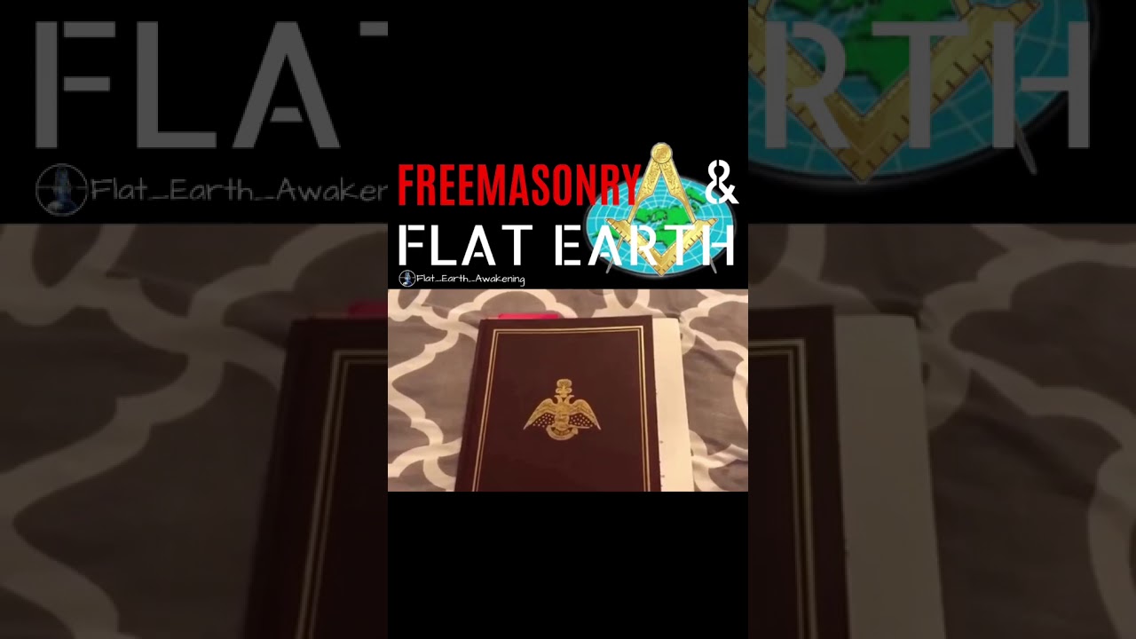 FREEMASONRY AND FLAT EARTH - YouTube