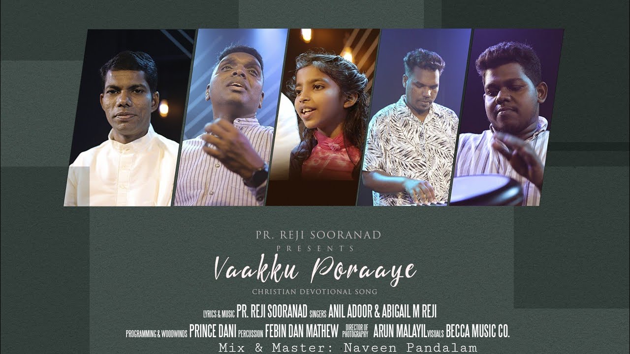 വാക്ക് പോരായെ NEW CHRISTIAN SONG/Reji sooranad/VOX:ANIL ADOOR&ABIGAIL M ...