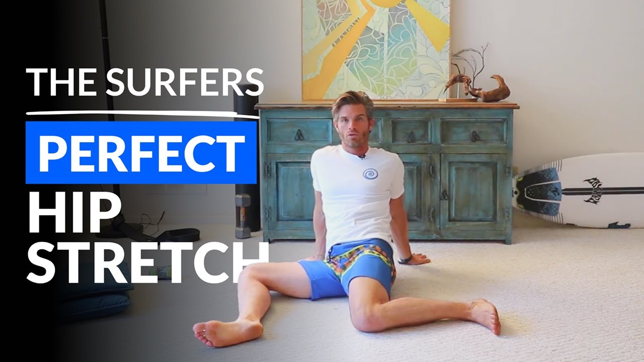 The Surfers Perfect Hip Stretch - YouTube