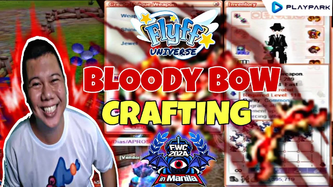 FLYFF UNIVERSE CRAFTING BLOODY BOW #FWC2024 - YouTube