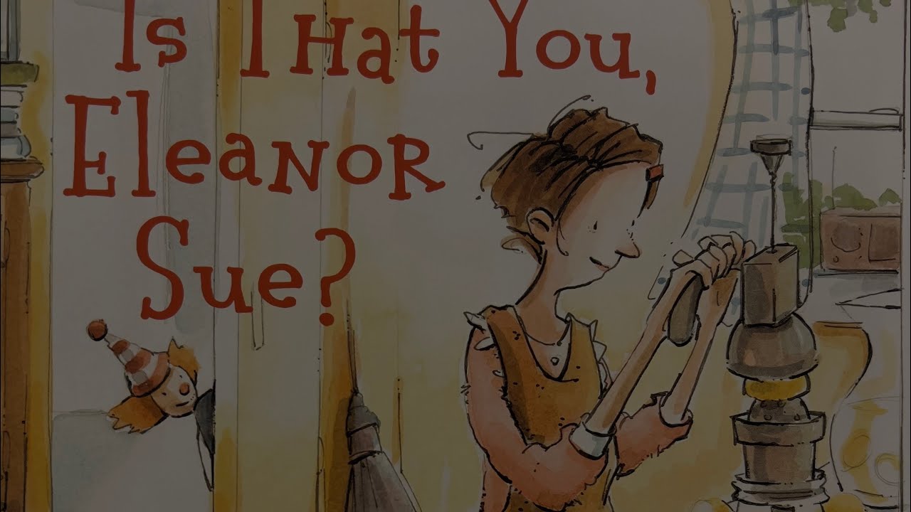 📚Is That You, Eleanor Sue? Read Aloud Books #cartoon #abcd #viralvideo ...