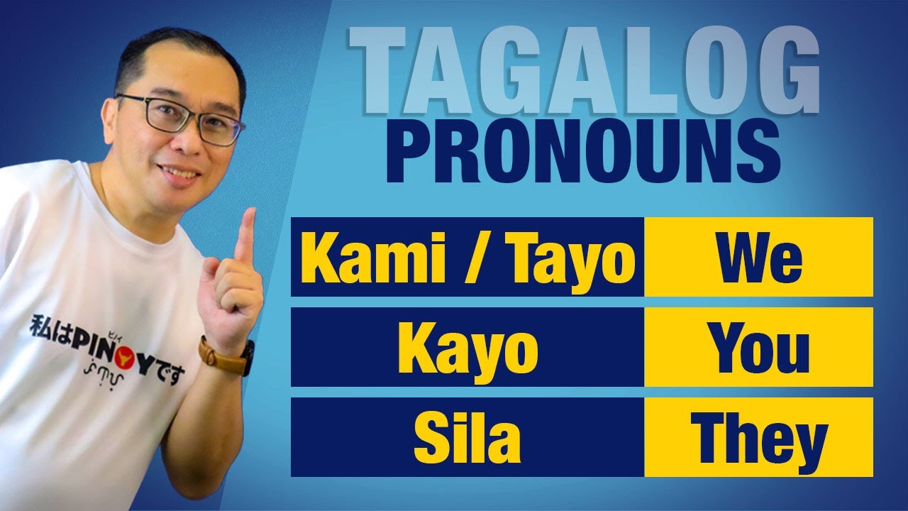 We, You, They: Guide to Tagalog Personal Pronouns (E22) - YouTube