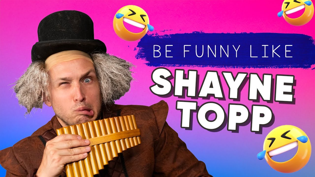 7 Principles To Be INSTANTLY Funny Like Shayne Topp - YouTube