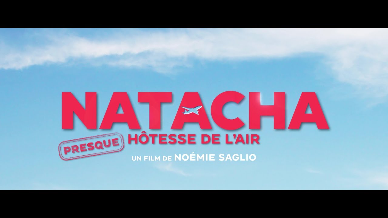 Natacha (presque) hôtesse de l’air (2025) - Bande annonce HD - YouTube