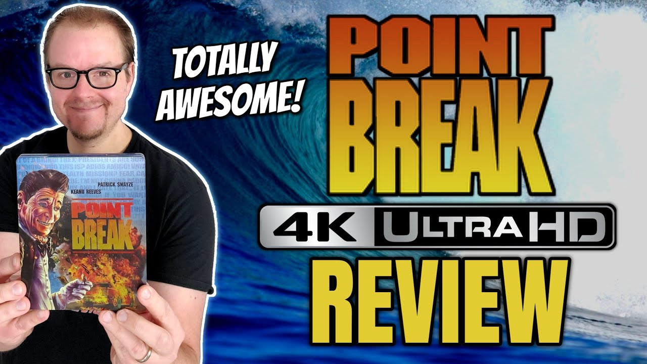 Point Break (1991) SHOUT Studios 4K UHD Review - GREAT, With One BIG ...