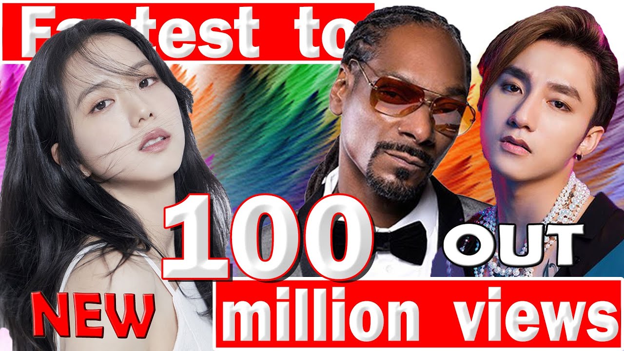 Fastest 100 music video to reach 100 million views - Apr. 2023 #115 ...