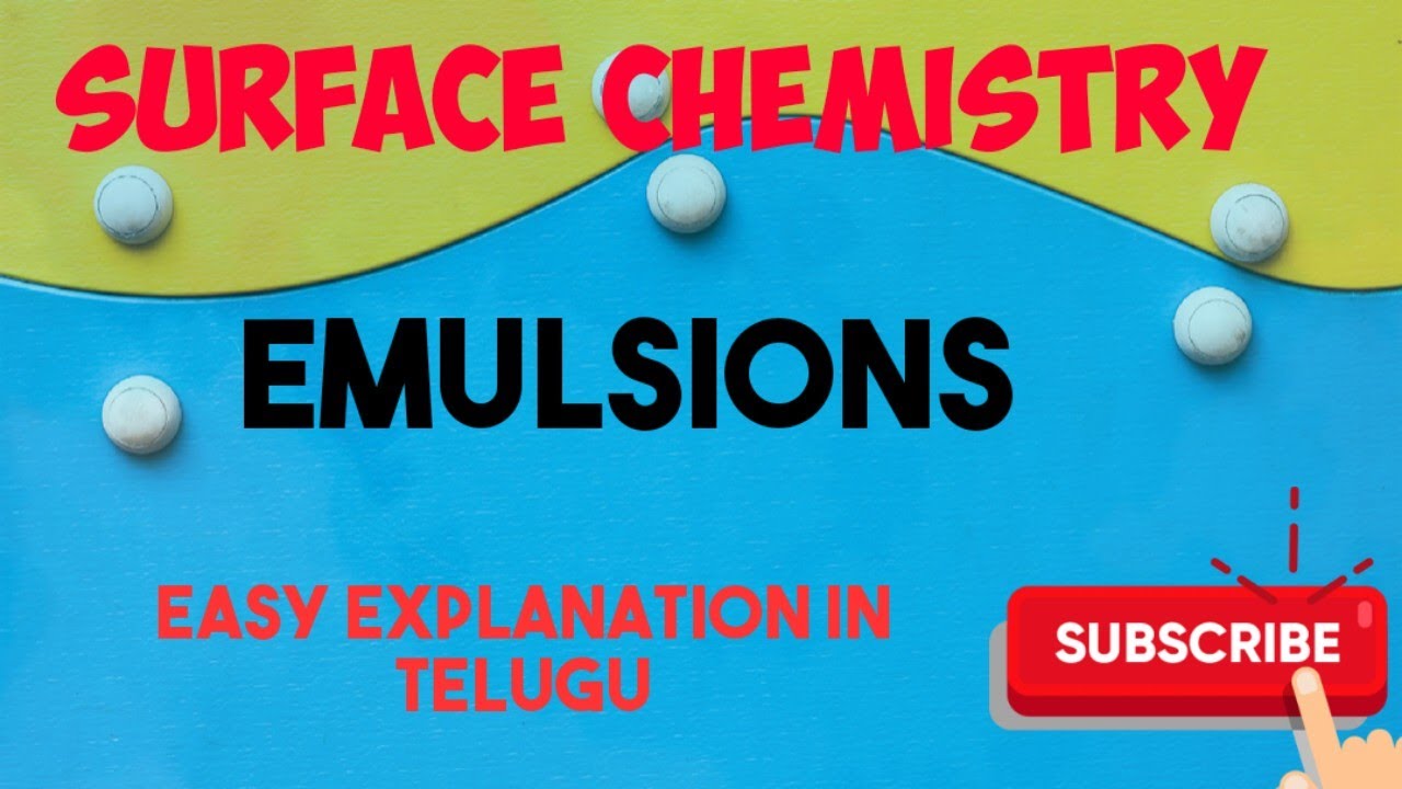 Surface chemistry/ EMULSIONS - YouTube
