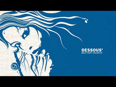 Dessous' Best Kept Secrets Vol. 1 (2007)