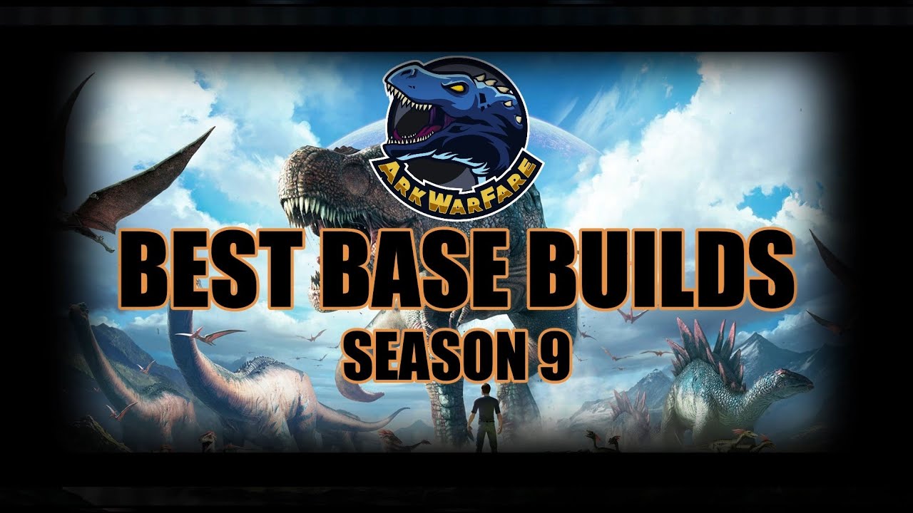 Base Builds of Season 9 - ArkWarfare - YouTube