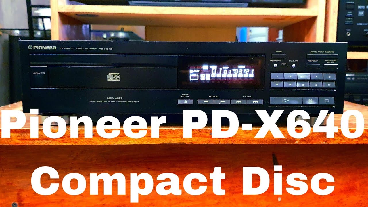 Pioneer PD - X640 Compact Disc Player Digital Optical Audio Output ...