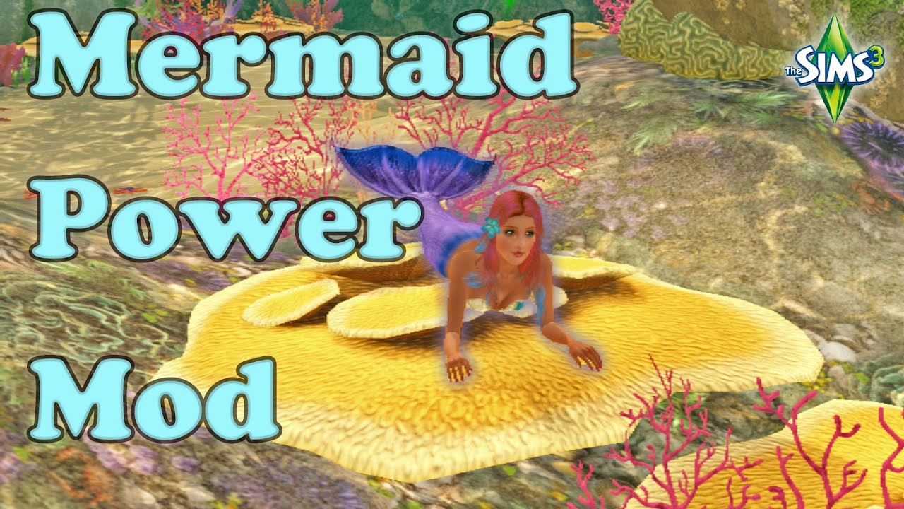 Mermaid Power Mod - The Sims 3 (Overview) - YouTube