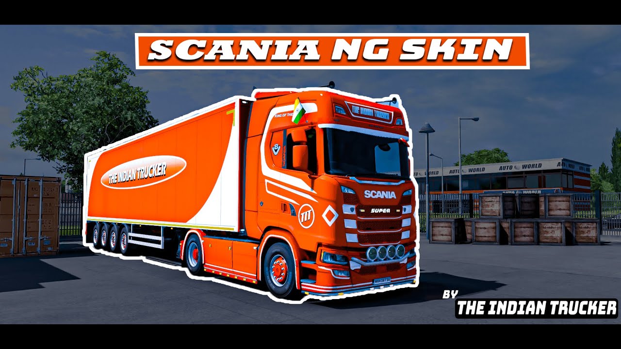 [1.38] SCANIA SKIN of THE INDIAN TRUCKER. - YouTube