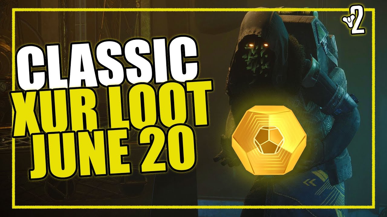 Destiny 2 | XUR Must Buy Loot | June 20, 2025 - YouTube