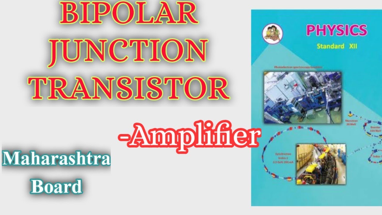 BIPOLAR JUNCTION TRANSISTOR . BASICS AND AS AMPLIFIER - YouTube