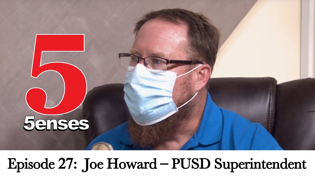 Episode 27 - Joe Howard -Superintendent PUSD - YouTube