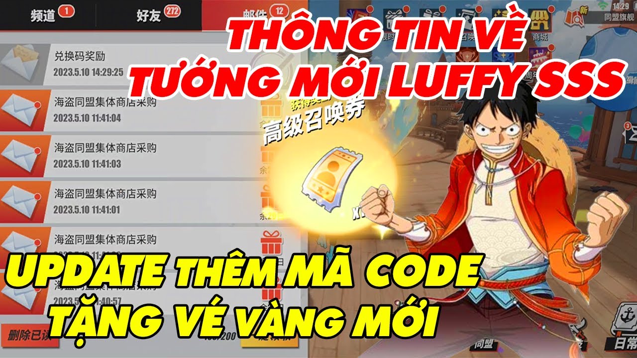 (HOT) Cập Nhật Thêm Mã Code Vé Vàng Mới và Thông Tin Về Luffy SSS Cần ...