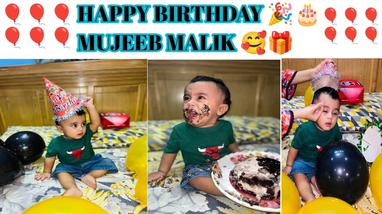 1st Year Complete Happy Birthday Cute Mujeeb Malik || Mujeeb Malik Vlog ...