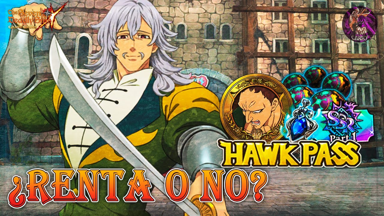 ¿RENTA COMPRAR EL HAWK PASS SPECIAL? | 7DS: Grand Cross Español - YouTube