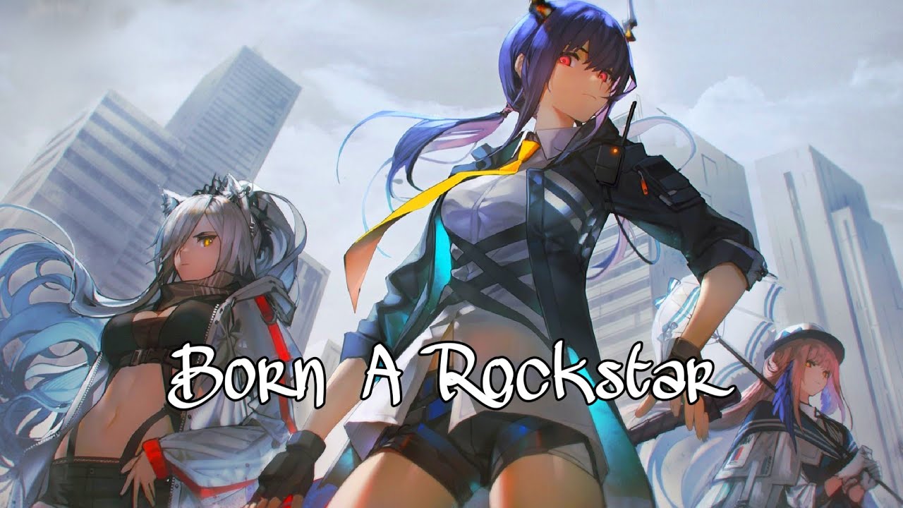 Nightcore - Born A Rockstar - YouTube Music