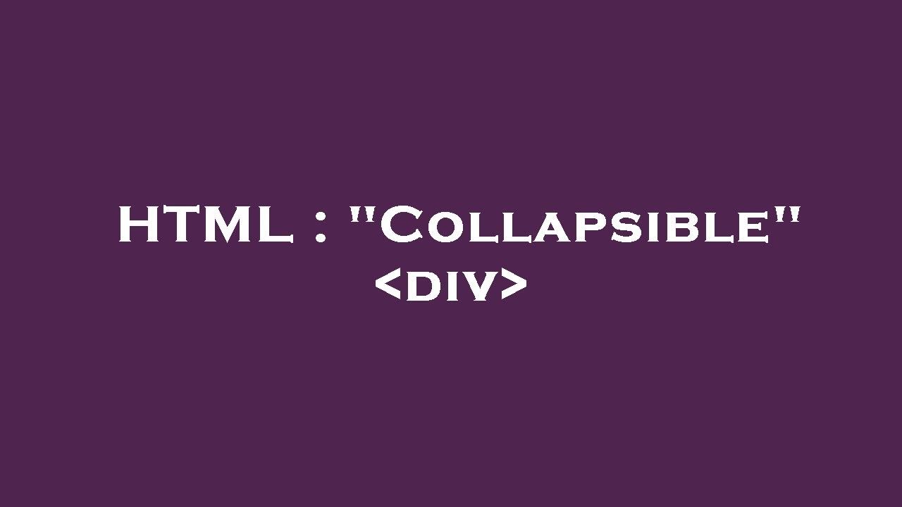 Html Collapsible Div Youtube
